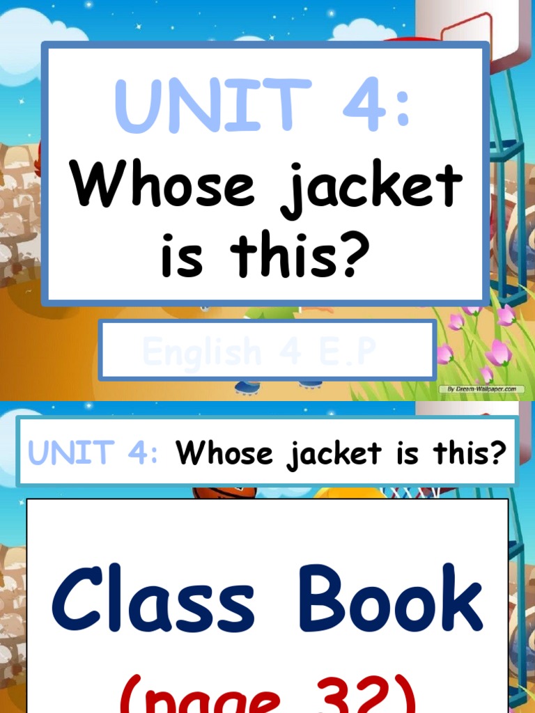 Unit 4-Whose Jacket Is This | PDF | Adverb | Cognitive Science