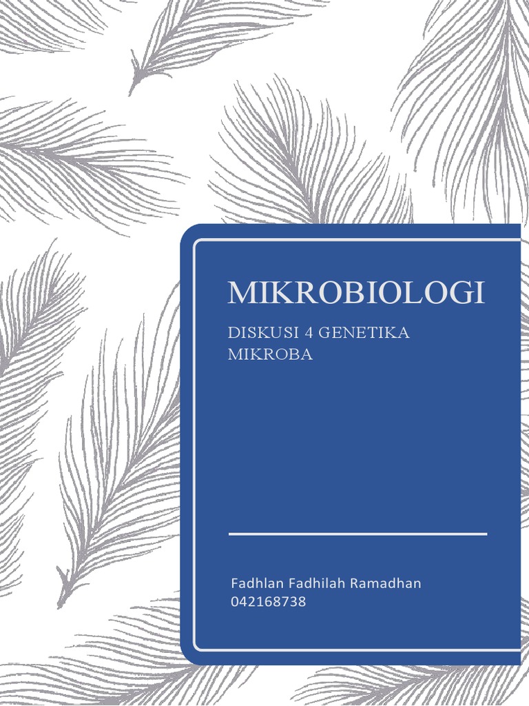 Diskusi Mikrobiologi 4 GENETIKA MIKROBA | PDF Diskusi Mikrobiologi 4 GENETIKA MIKROBA | PDF