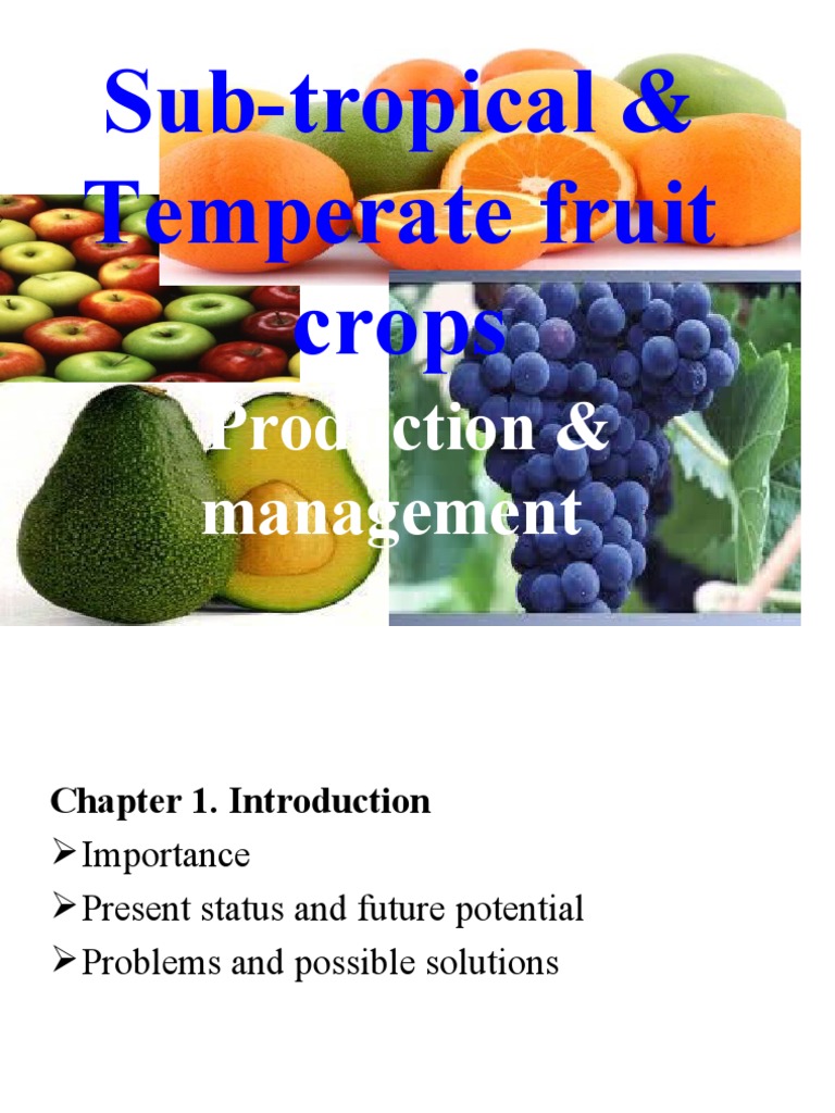 Cultivation and Management of Subtropical and Temperate Fruit Crops in ...