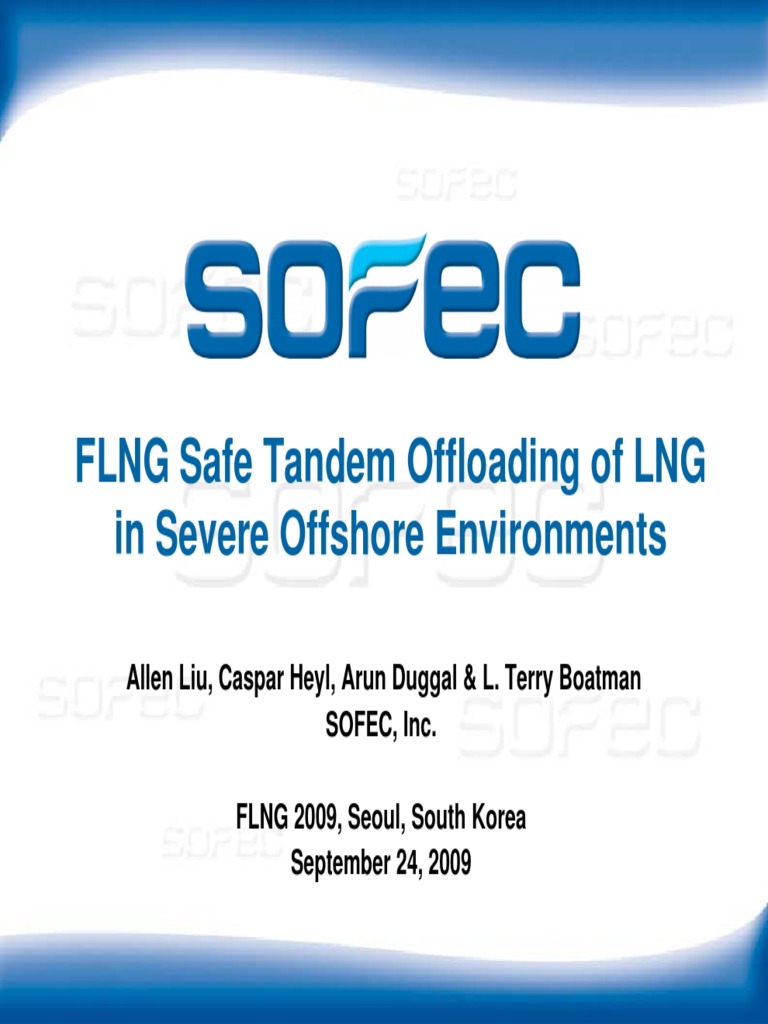 Dokumen - Tips - 2009 FLNG FLNG Safe Tandem Offloading of LNG Seoulppt ...