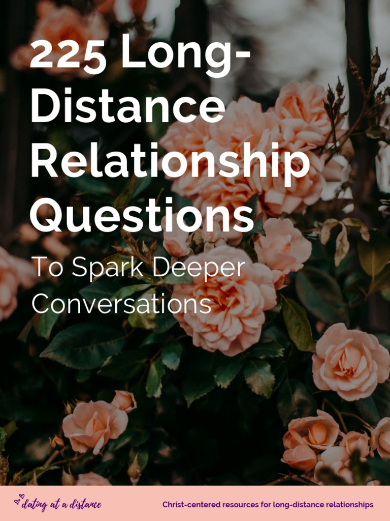 225 Long-Distance Relationship Questions | PDF | Jesus | God