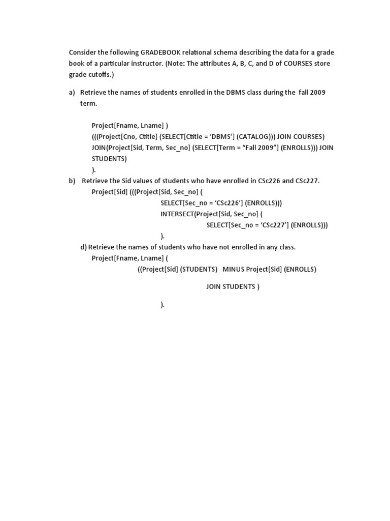 Consider The Following GRADEBOOK Relational Schema Describing The Data ...