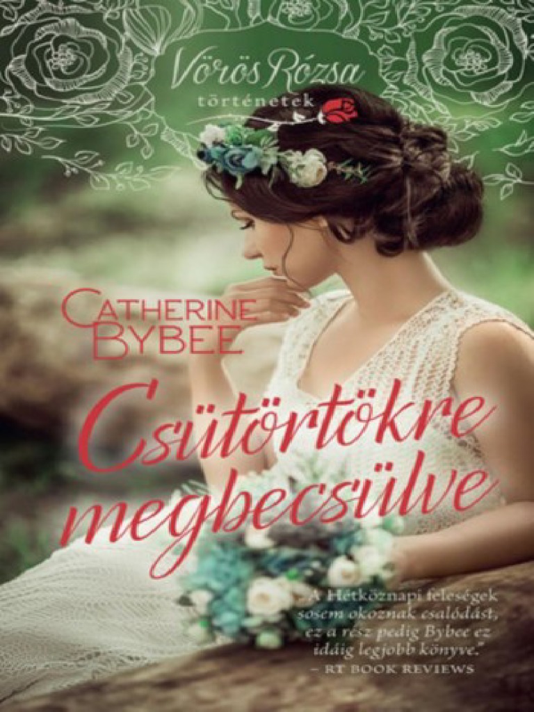 Csütörtökre Megbecsülve (Catherine Bybee) | PDF