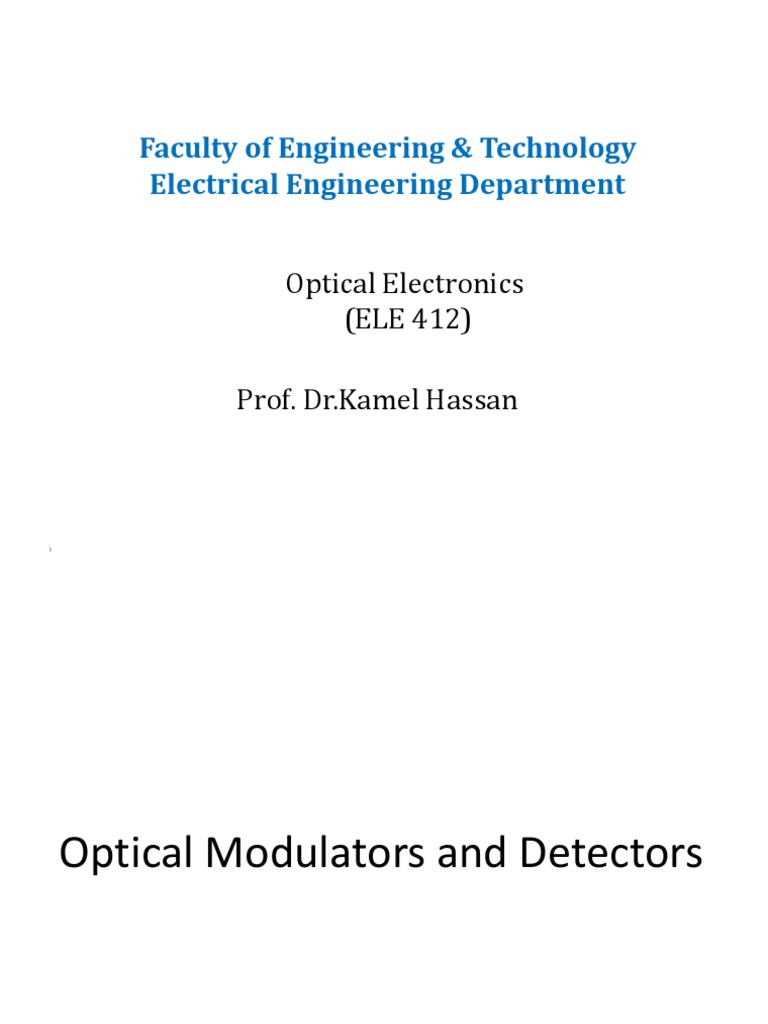 Optical Modulators and Detectors Overview | PDF | Physical Chemistry ...