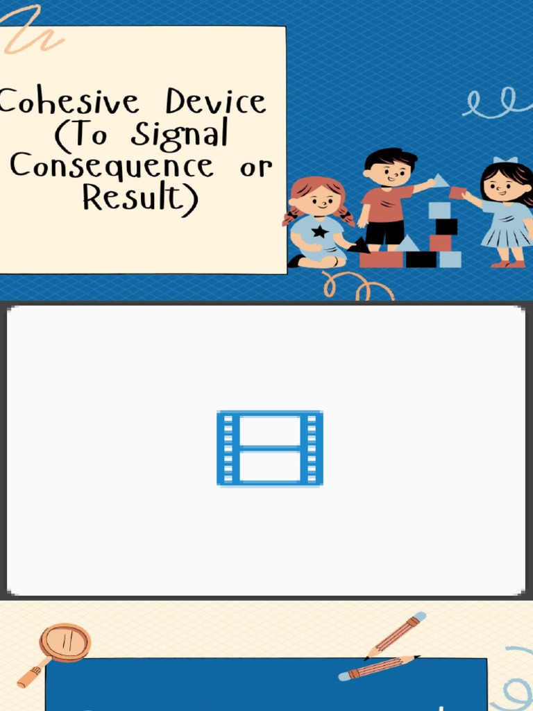 Cohesive Device - To Signal Consequence or Result | PDF