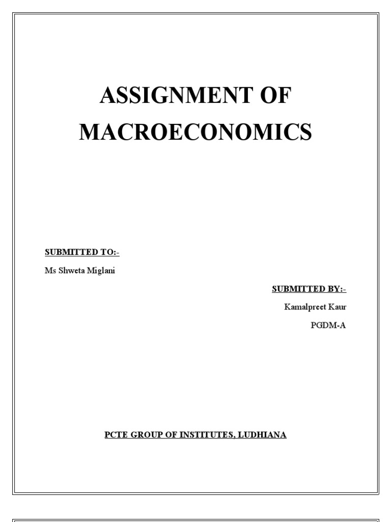 Assignment Of Macroeconomics Pdf Economic Growth Gross Domestic