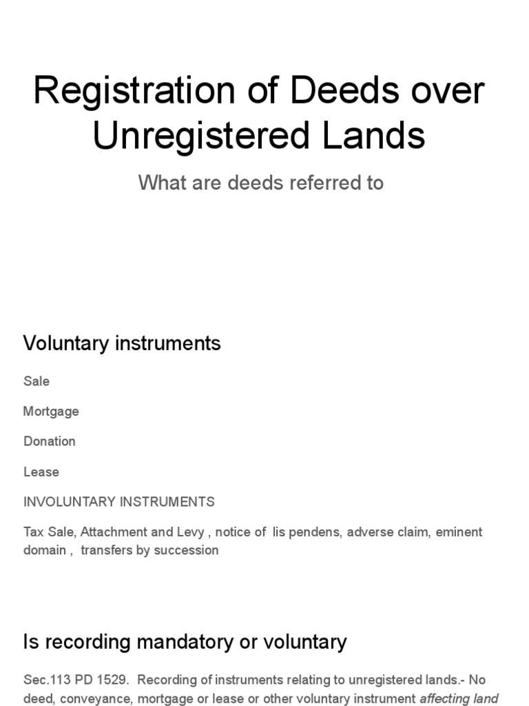 Registration of Deeds Over Unregistered Lands | PDF | Deed | Ownership