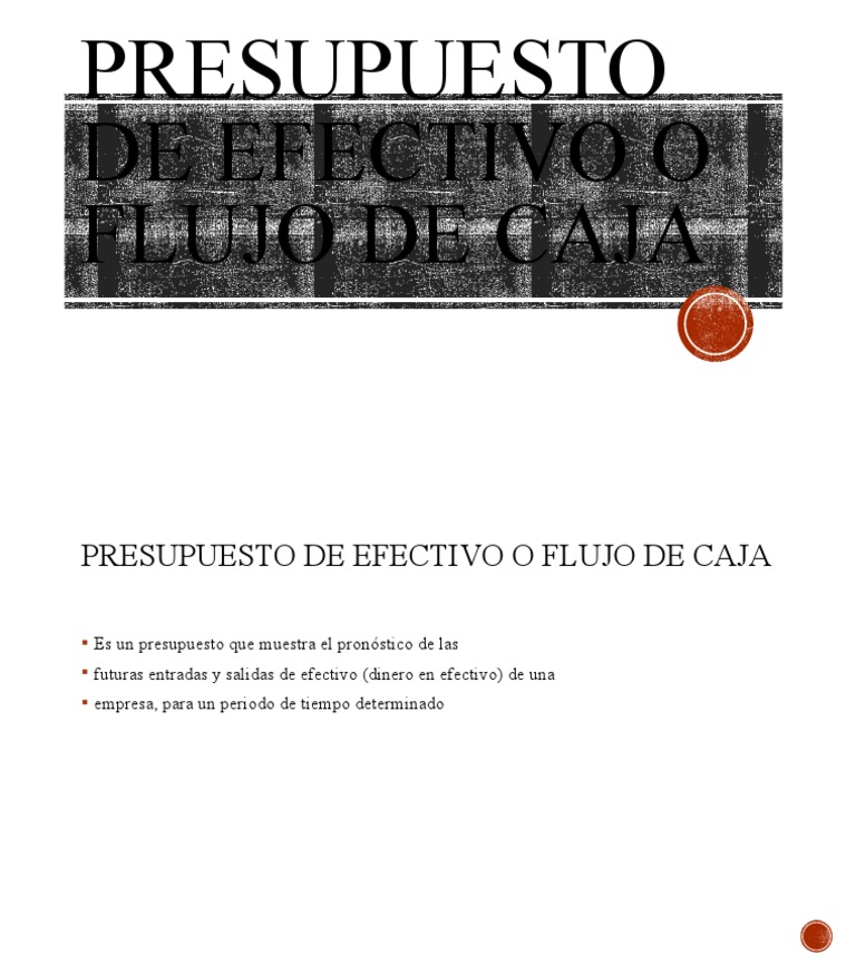 Presupuesto de Efectivo o Flujo de Caja | PDF