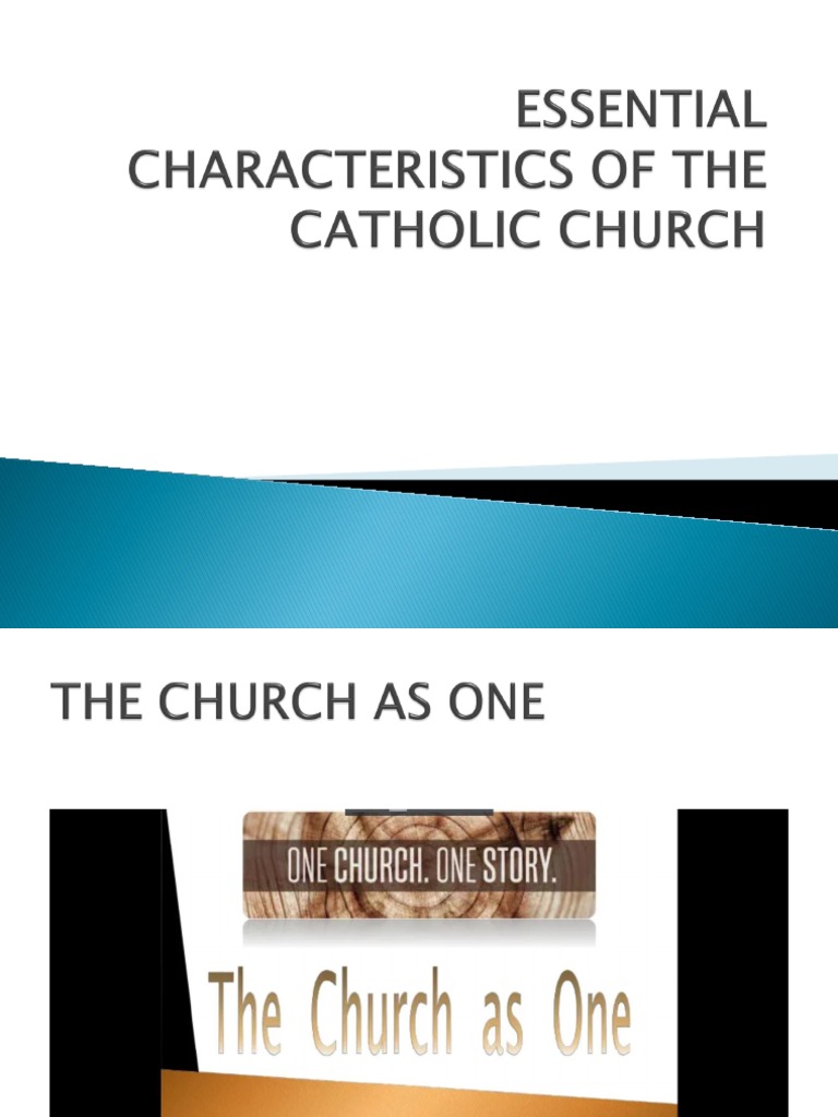 Essential Characteristics of The Catholic Church | PDF | Catholic ...