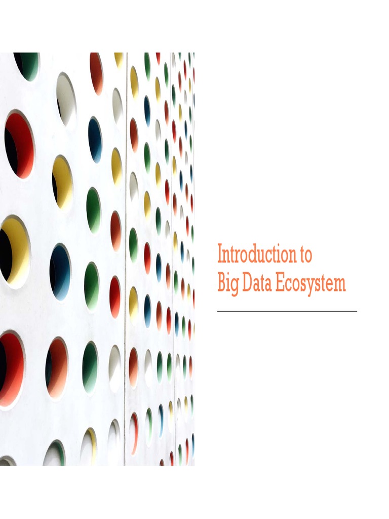 Introduction To Big Data Ecosystem V 2.0 | PDF | Big Data | Apache Spark