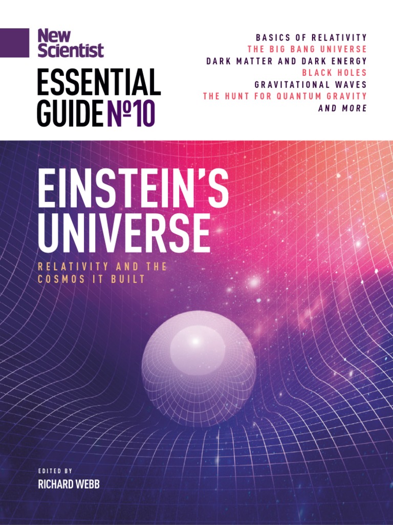 New Scientist Essential Guide - No10 - Einstein's Universe | PDF | Mass ...