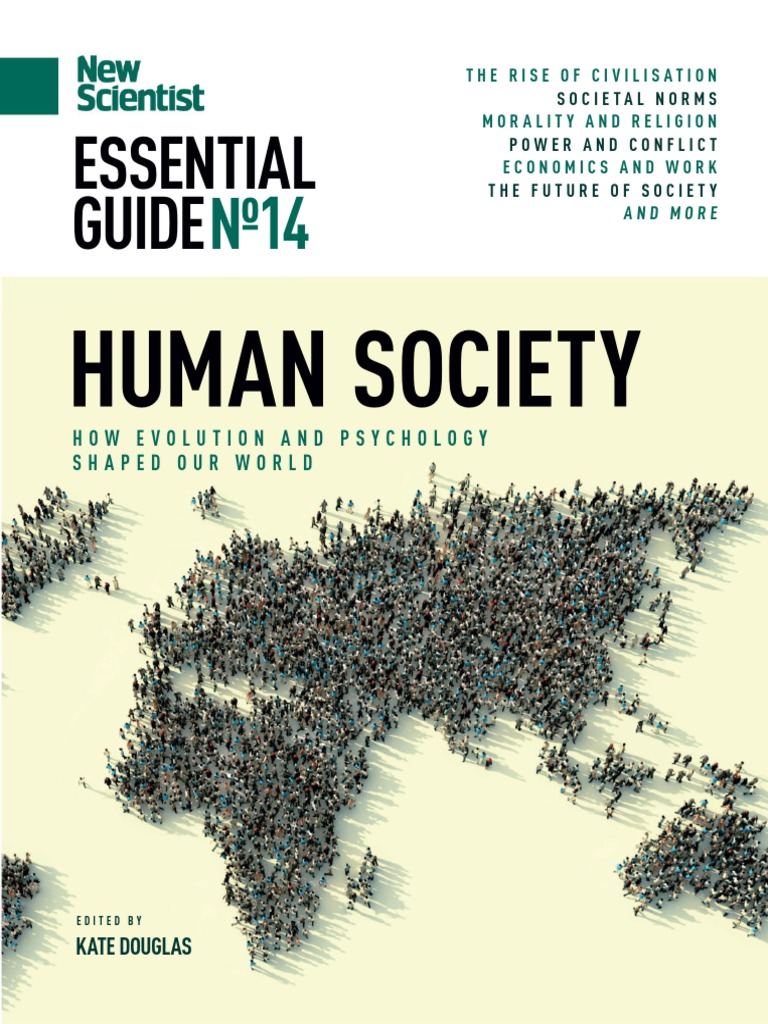 New Scientist Essential Guide - No14 - Human Society | PDF ...