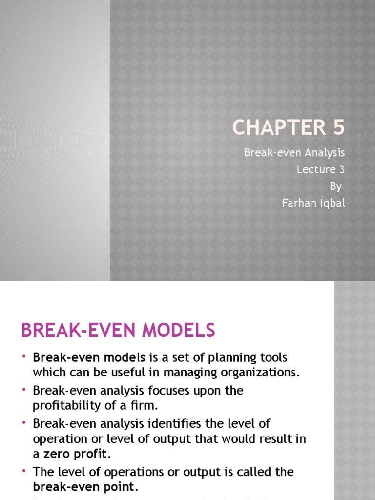 Chapter 5 Break Even Analysis | PDF | Management Accounting | Microeconomics