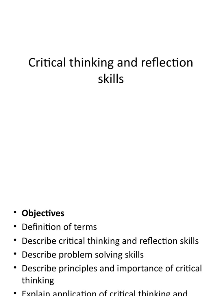 Critical Thinking and Reflection in Nursing | PDF | Critical Thinking ...