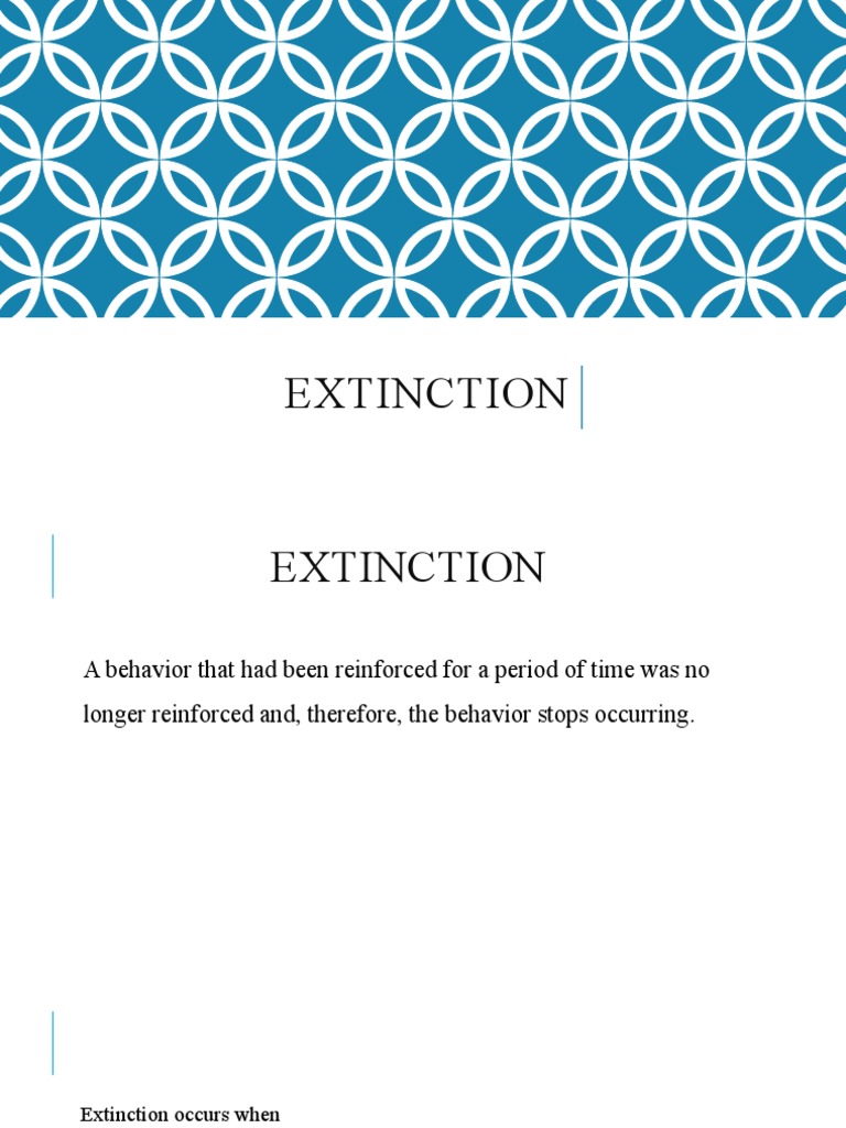 4 Extinction | PDF | Reinforcement | Behavior
