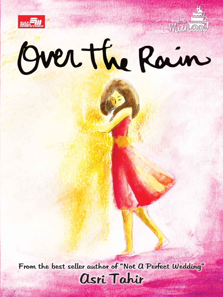 Over The Rain by Asri Tahir | PDF
