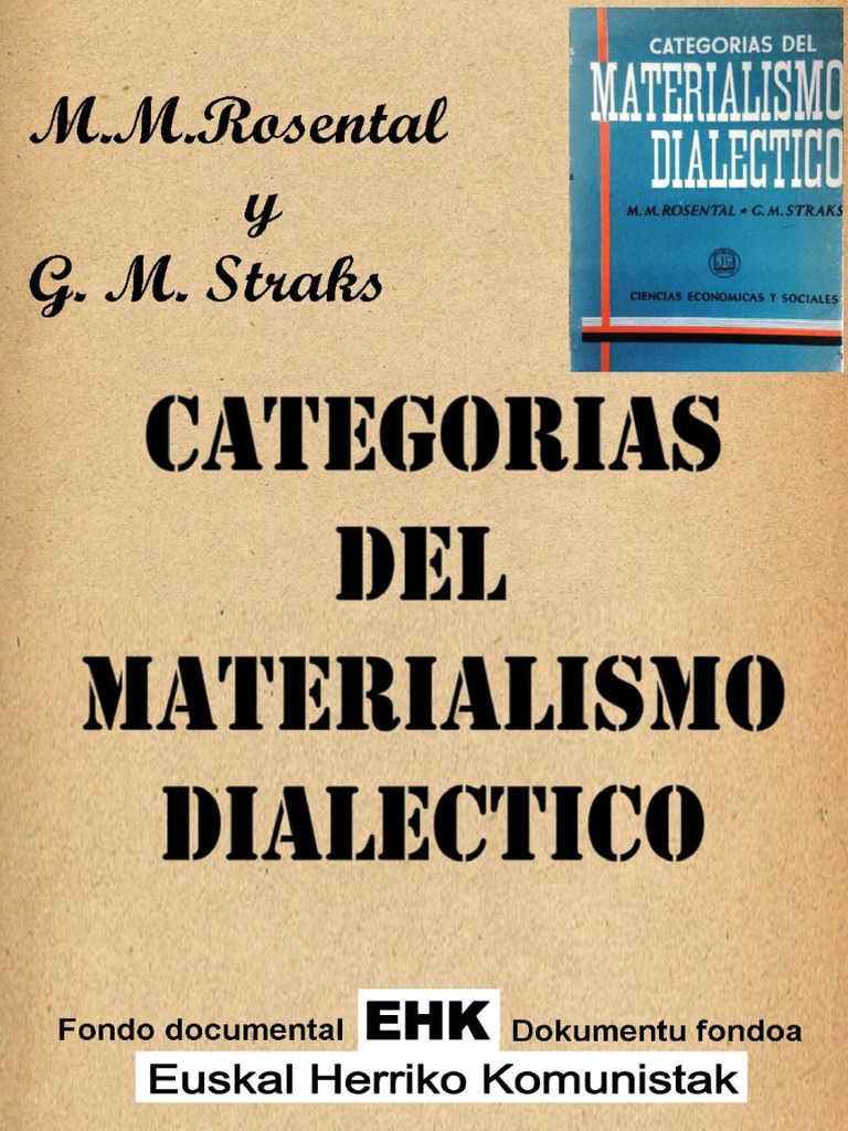 Categorias Del Materialismo Dialectico-K | PDF | Dialéctico | Conocimiento
