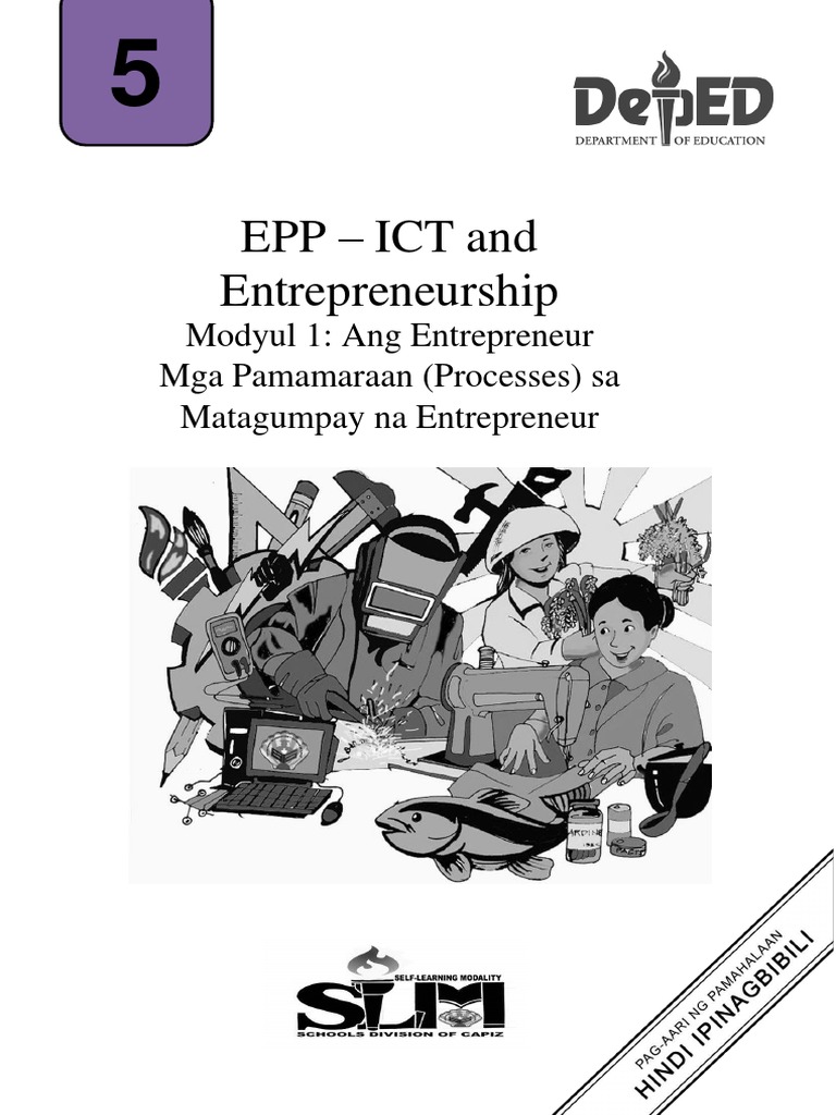 SLM EPP ICT 5 Modyul 1 Ang Entrepreneur Mga Pamamaraan Processes Sa ...