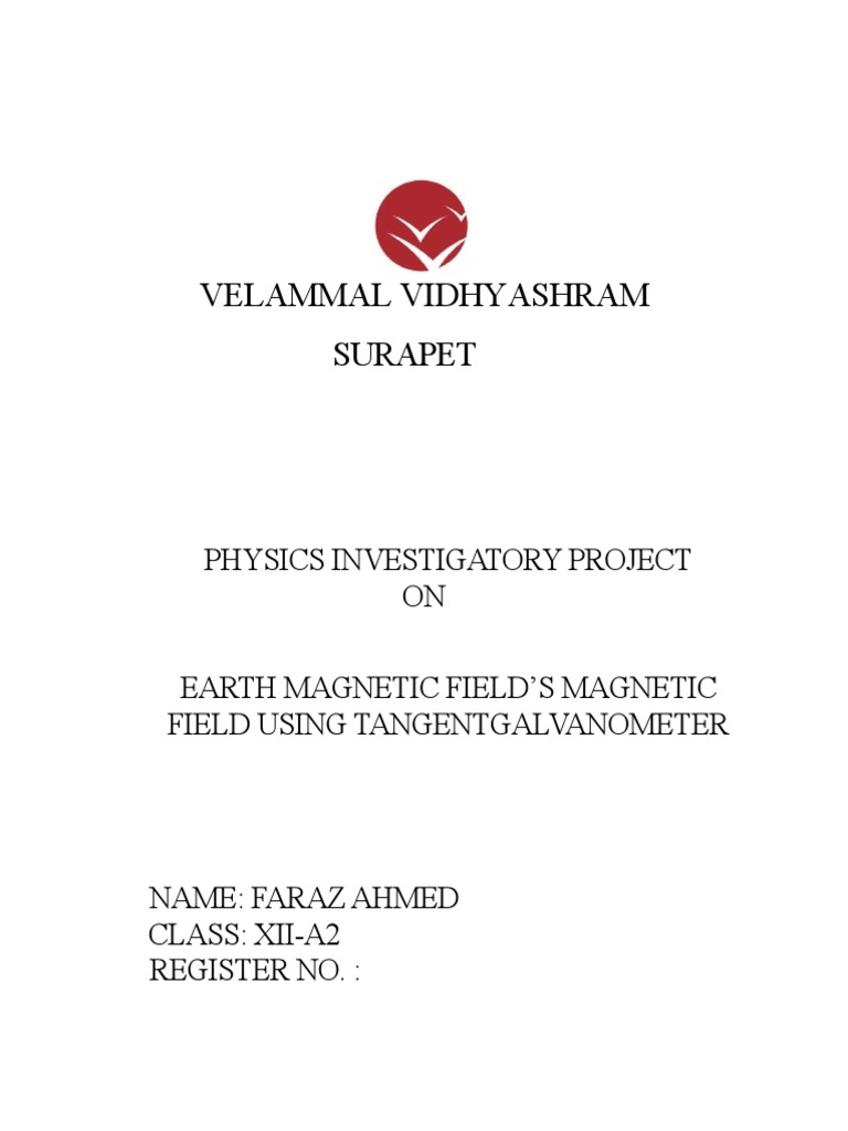Physics Investigatory Project Class 12 T | PDF | Earth's Magnetic Field ...