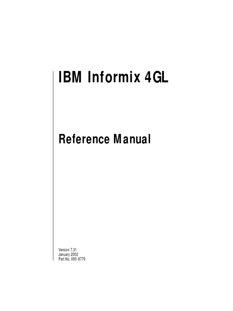 IBM Informix 4GL Reference Manual | PDF | C (Programming Language) | Sql IBM Informix 4GL Reference Manual | PDF | C (Programming Language) | Sql