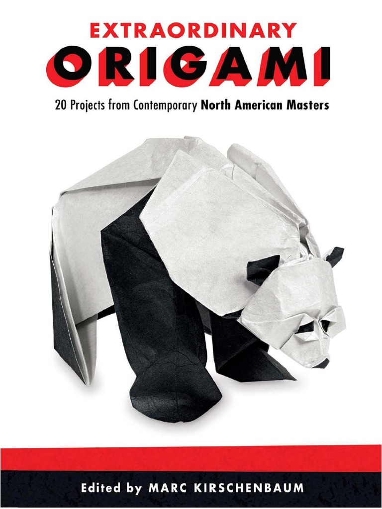 Extraordinary Origami Projects by North American Masters | PDF