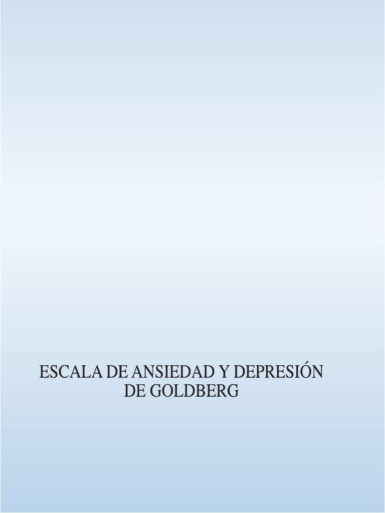 Ansiedad Depresion Goldberg | PDF | Relaciones personales, crianza y ...