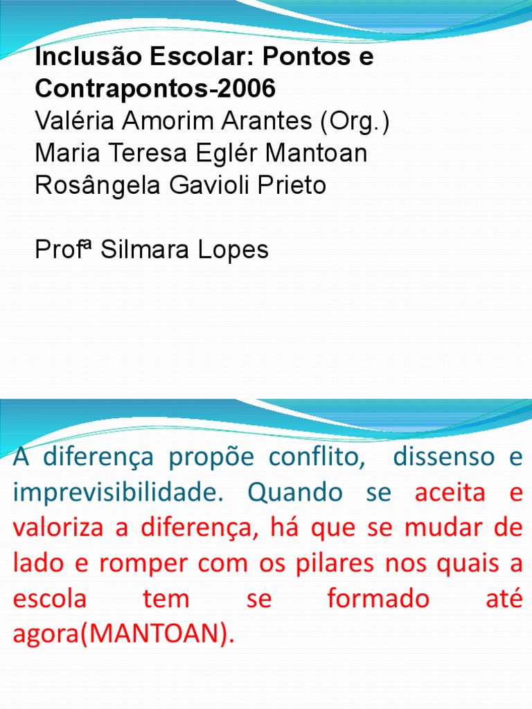 26 - MANTOAN, Maria Teresa Eglr PRIETO Rosngela G. Incluso Escolar ...