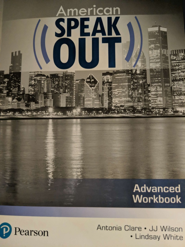 American Speak Out, Advanced WB, Unit 10 | PDF