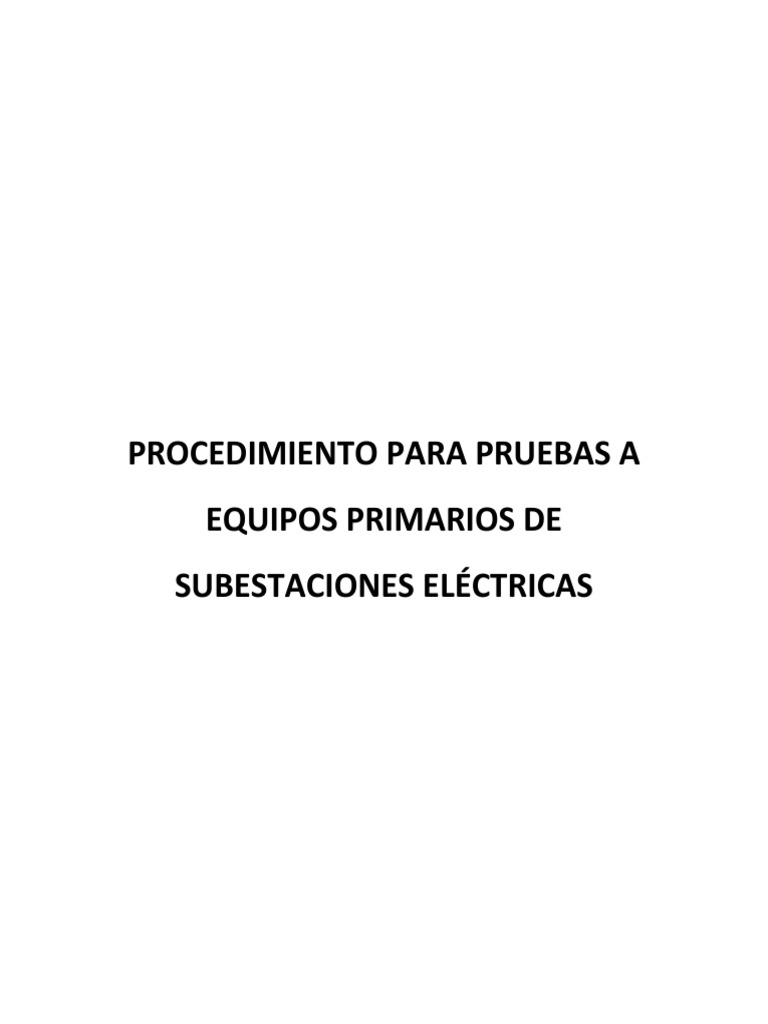 Manual de Pruebas A Equipos Primarios de Subestaciones Eléctricas | PDF | Transformador ...