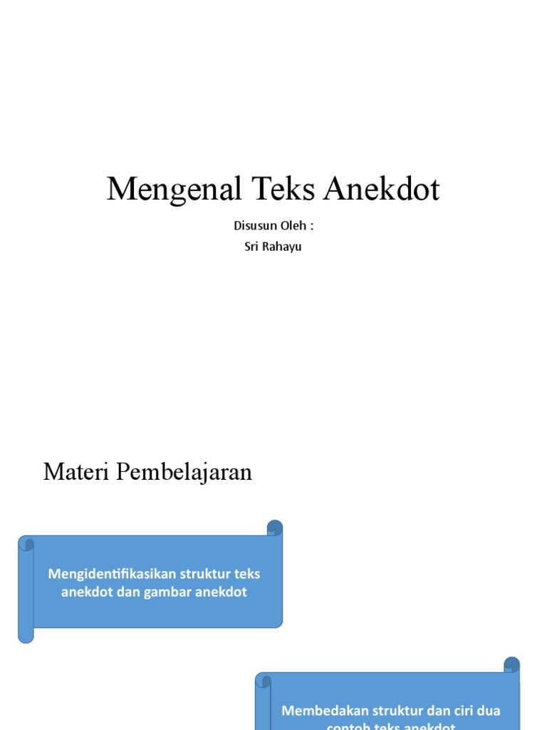Struktur dan Ciri Teks Anekdot | PDF | Puisi