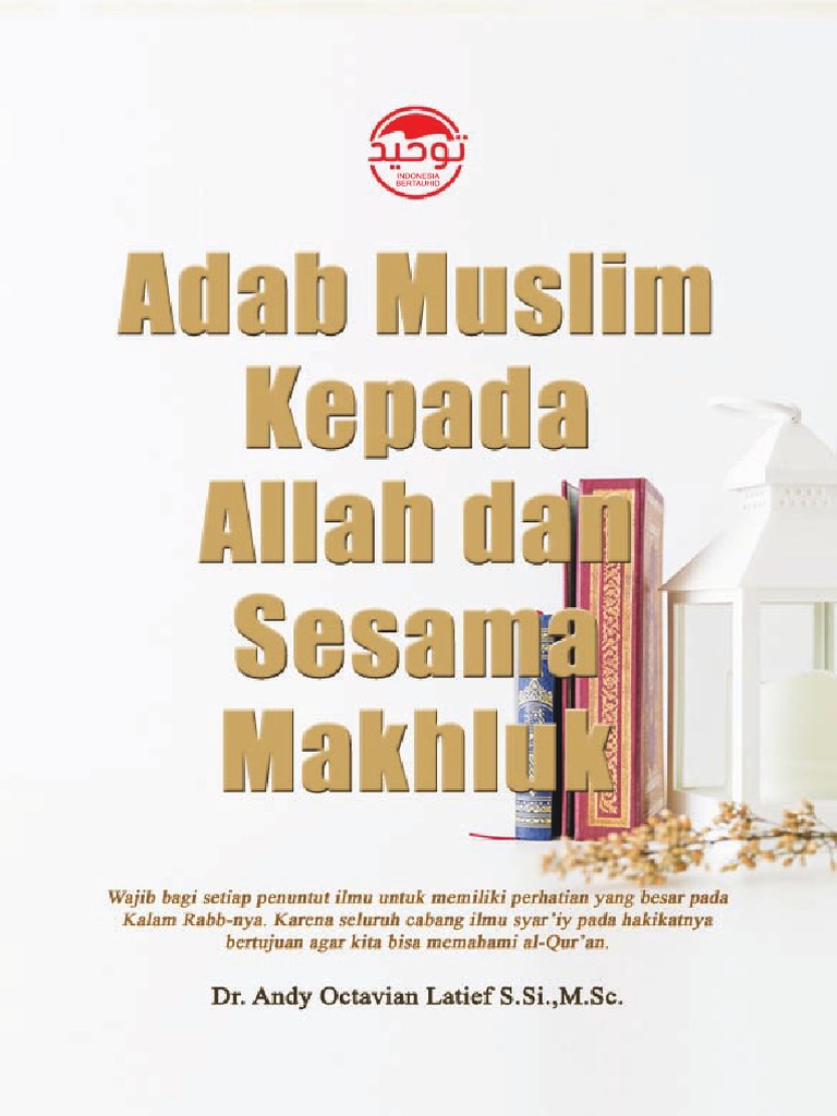 Adab Muslim Kepada Allah Dan Sesama Makhluk EBS | PDF