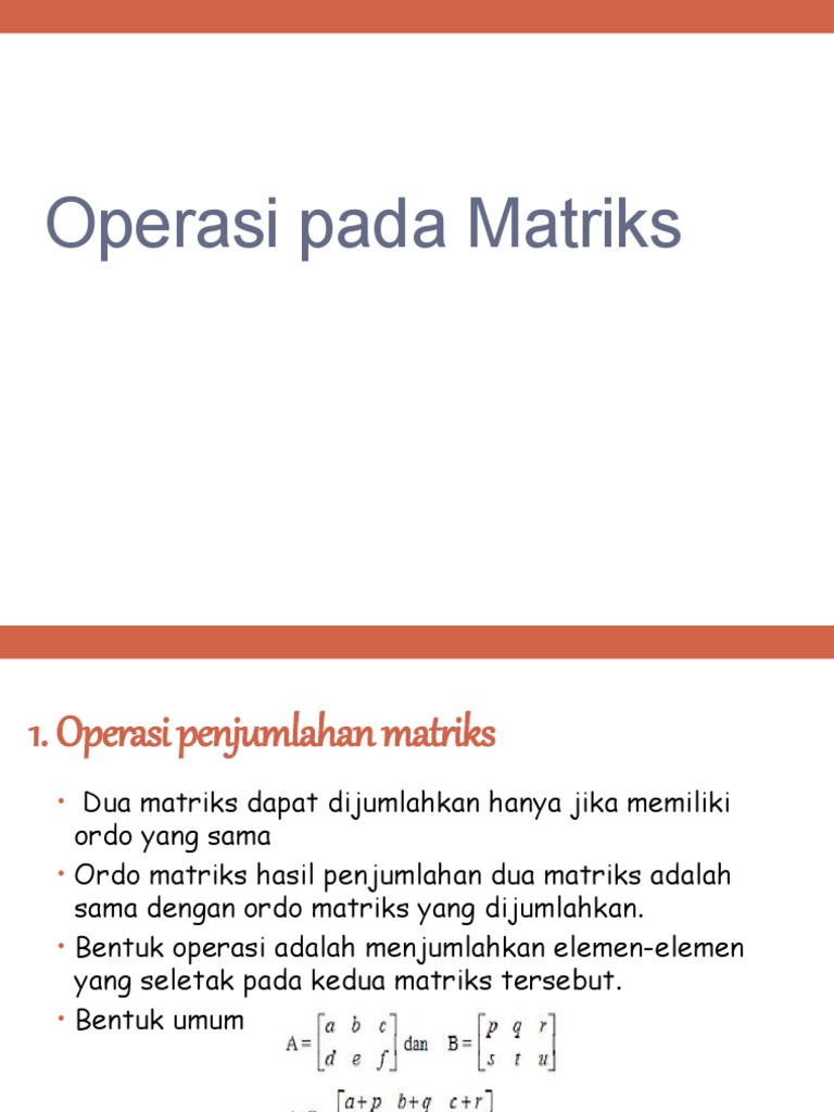 Operasi Matriks: Penjumlahan, Pengurangan, Skalar, Perkalian | PDF ...