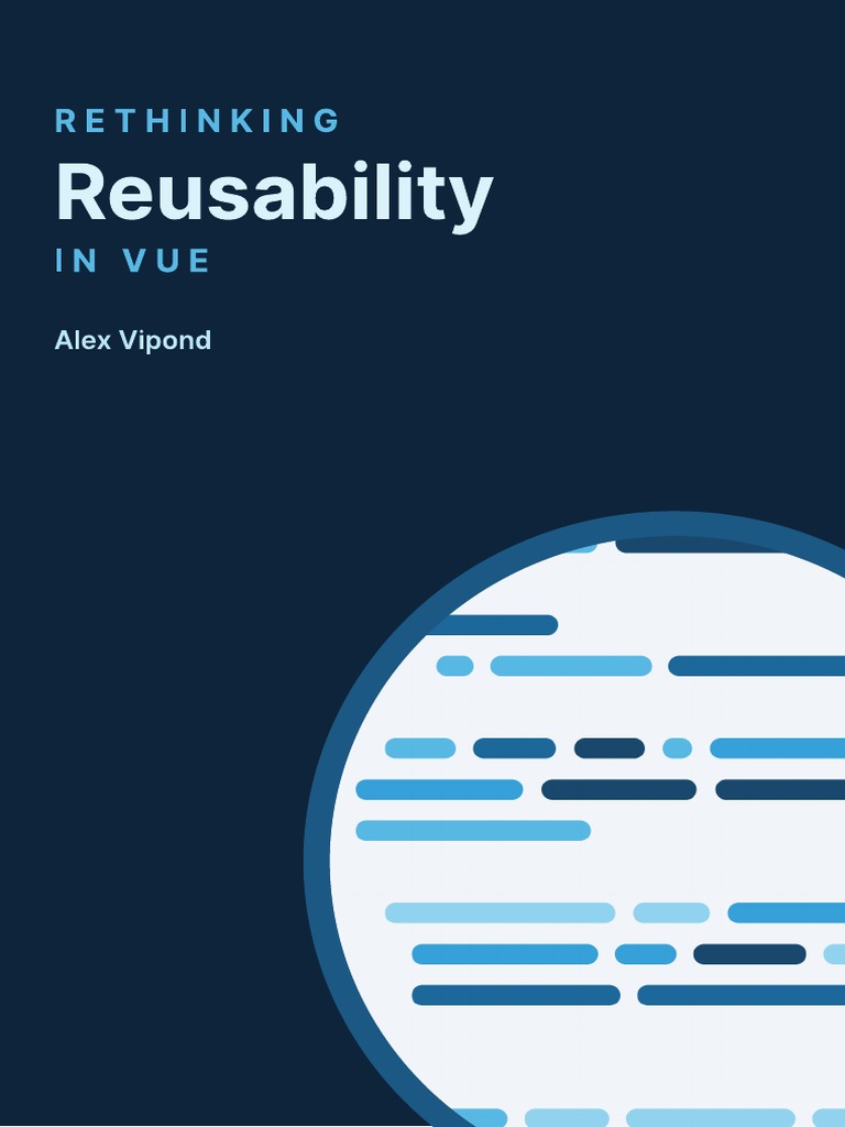 Rethinking Reusability in Vue Sample 1.1.0 | PDF | Software Development ... Rethinking Reusability in Vue Sample 1.1.0 | PDF | Software Development ...