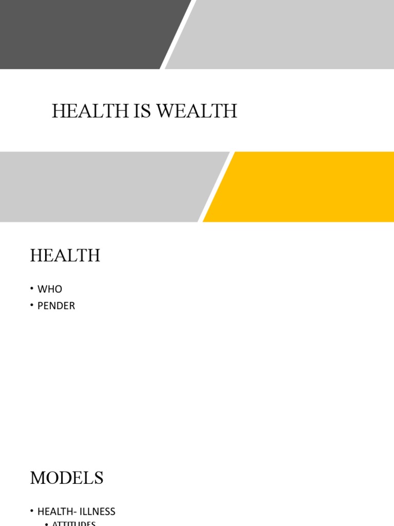 5.a. Health Is Wealth Lecture | PDF | Health Care | Medicine