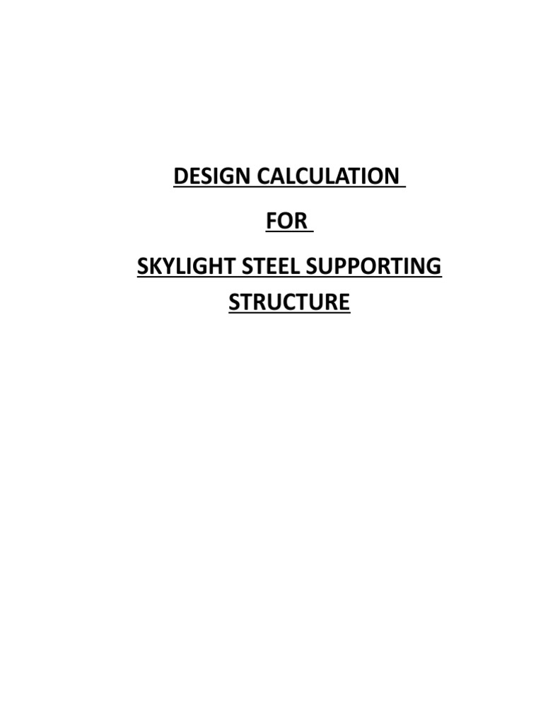 Skylight Steel Support Structure Design | PDF | Beam (Structure) | Wind ...