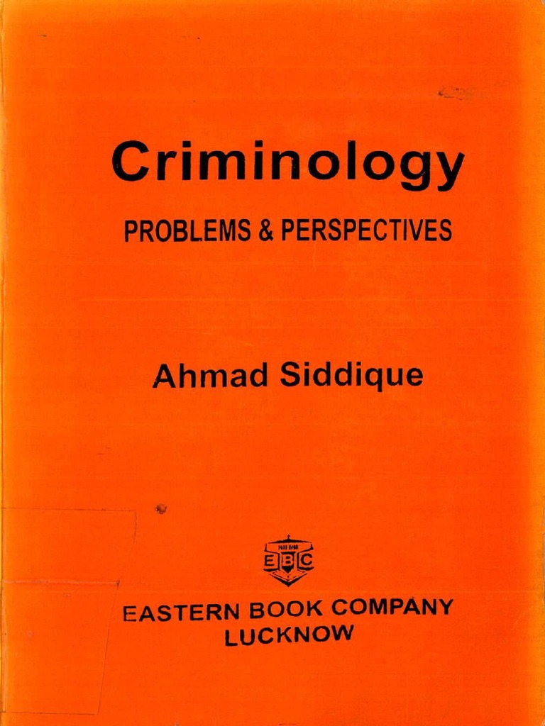 Criminology Problems & Perspectives by Ahmad Siddique | PDF | Crime ... Criminology Problems & Perspectives by Ahmad Siddique | PDF | Crime ...