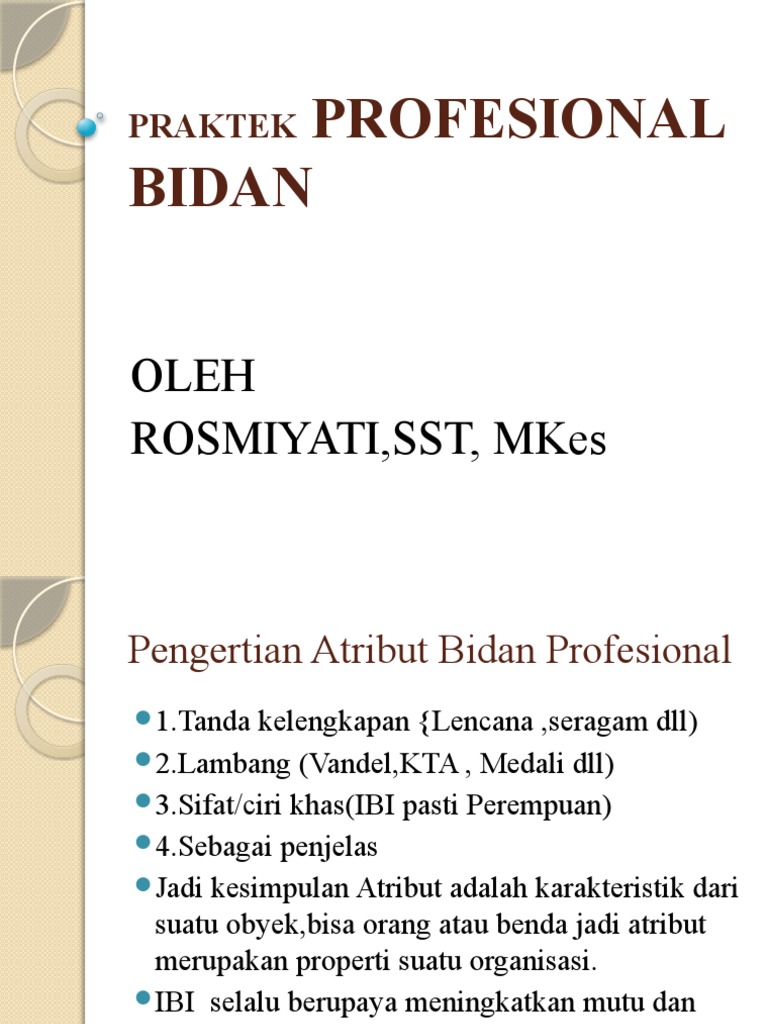 1 Praktik Prof BidanAtributOtonomi Bidan | PDF