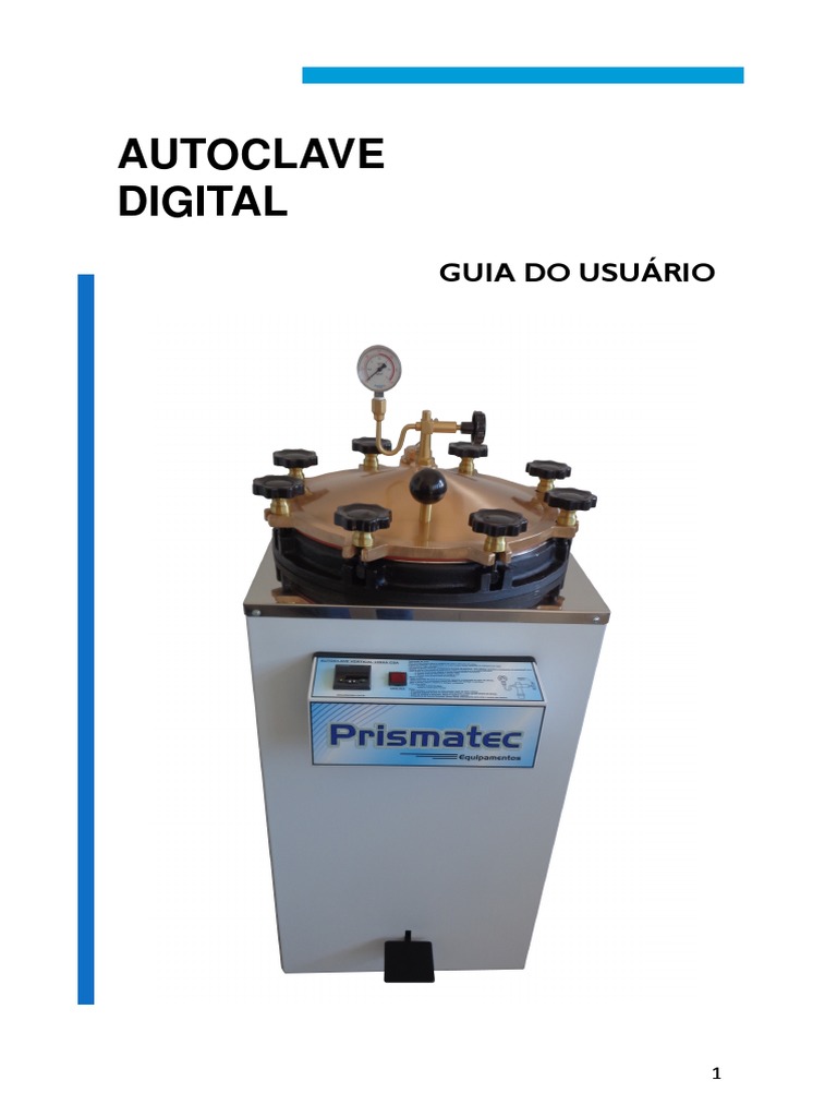 Autoclave Digital - Prismatec | PDF | Corrosão | Esterilização ... Autoclave Digital - Prismatec | PDF | Corrosão | Esterilização ...