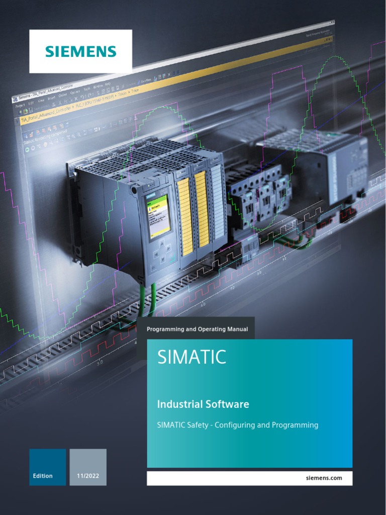 SIMATICIndustrial Software SIMATIC Safety - Configuring and Programming ... SIMATICIndustrial Software SIMATIC Safety - Configuring and Programming ...