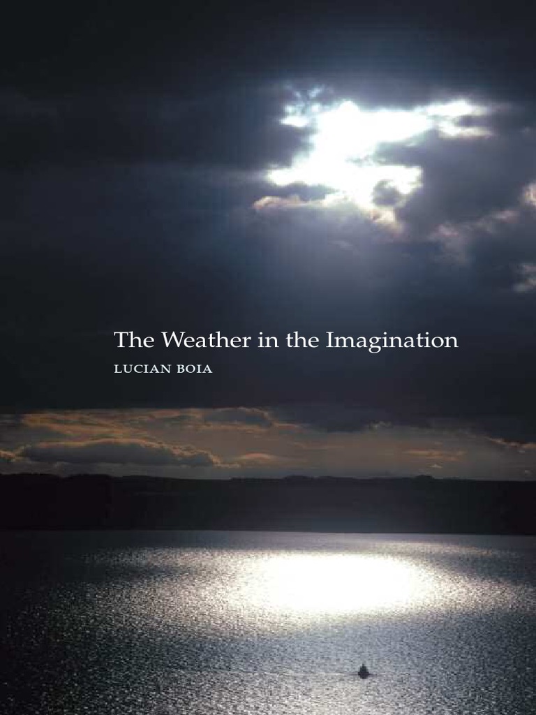 Lucian Boia-The Weather in The Imagination (2005) | PDF | Theory | Mind