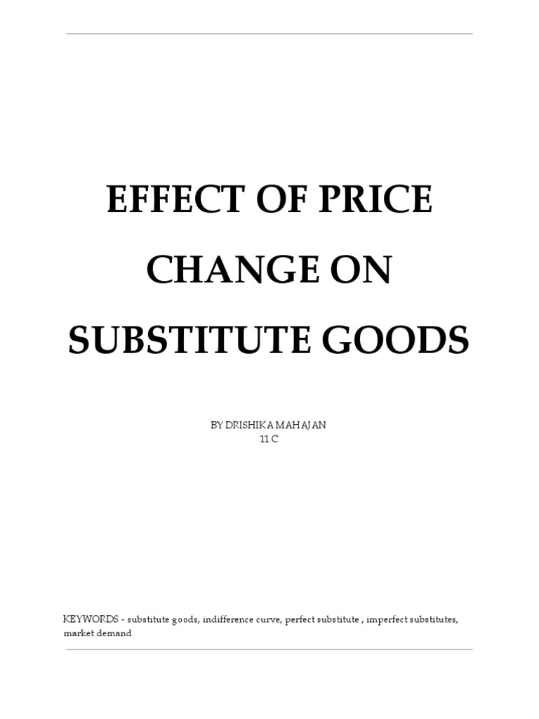 Drishika Mahajan - Effect of Price Change On Substitute Goods | PDF ...