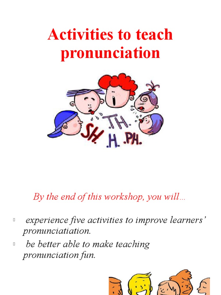 Pronunciation Workshop | PDF
