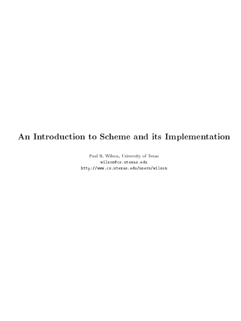 An Introduction To Scheme and Its Implementation: Paul R. Wilson ... An Introduction To Scheme and Its Implementation: Paul R. Wilson ...