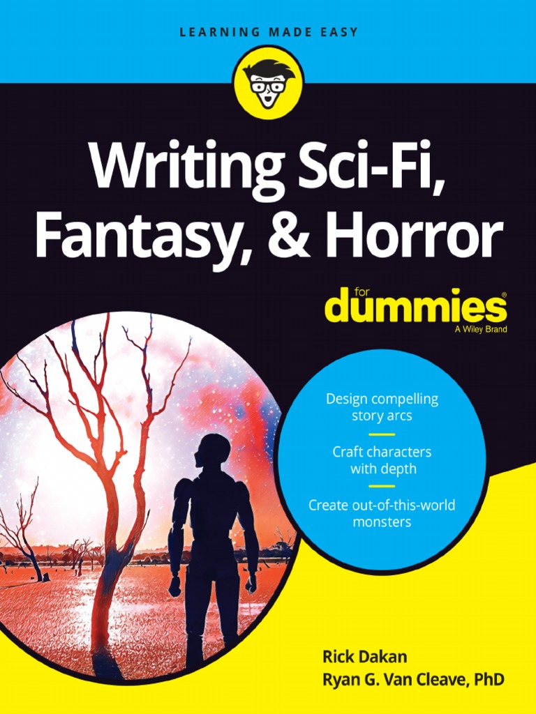 Writing Sci-Fi, Fantasy, Horror For Dummies (Rick Dakan, Ryan G. Van ...