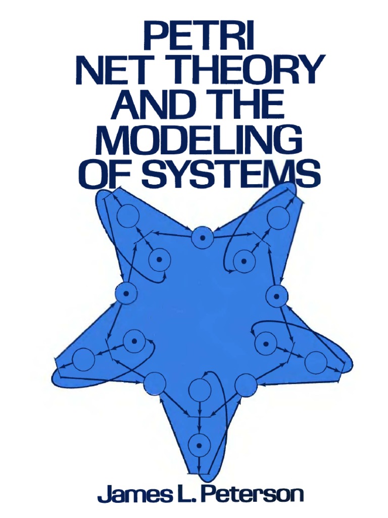 Petri Nets Theory and The Modeling of Systems | PDF