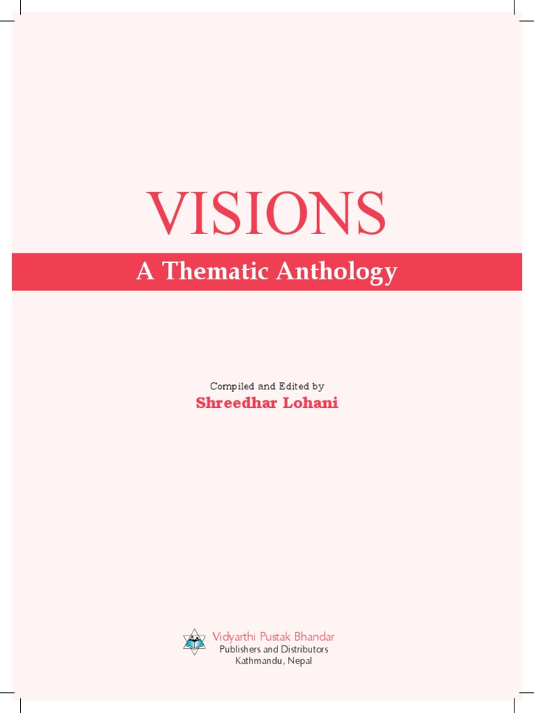 VISIONS. A Thematic Anthology. Vidyarthi Pustak Bhandar Publishers and ...