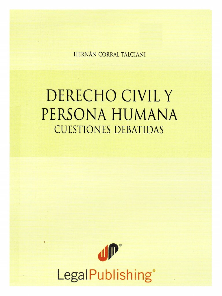 Derecho Civil y Persona Humana (Cuestiones Debatidas) - Hernán Corral T ...