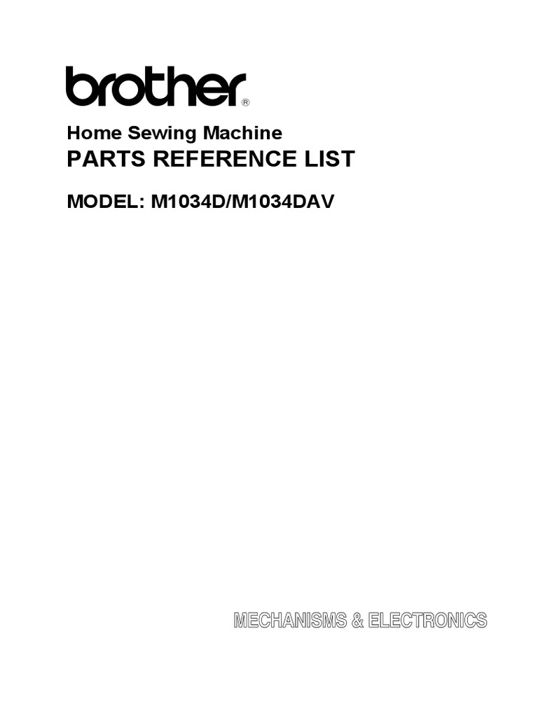 Parts Reference Guide for Home Sewing Machine Model M1034D/M1034DAV ...