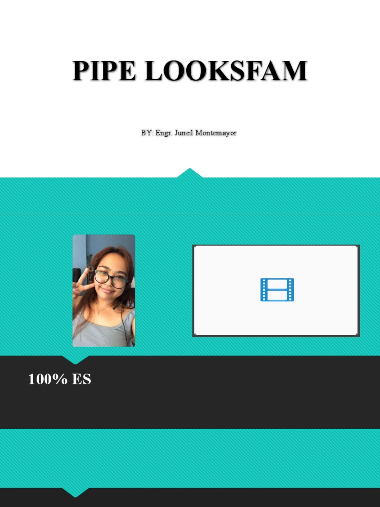 Pipe Looksfam 2.0 | PDF