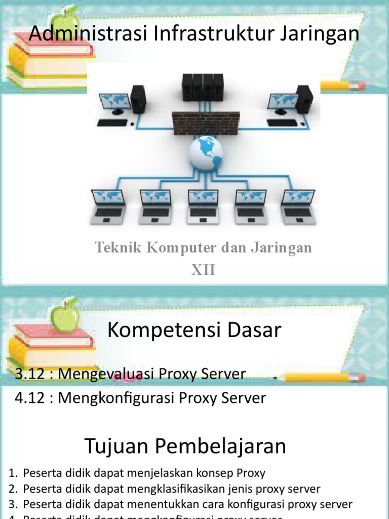 KD 3.12 - Mengevaluasi Proxy Server | PDF | Bisnis | Komputer